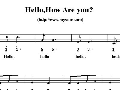 Hello How are you 问候歌 歌谱 简谱,五线谱
